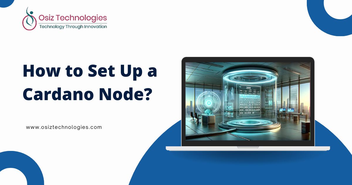 How to Set Up a Cardano Node?